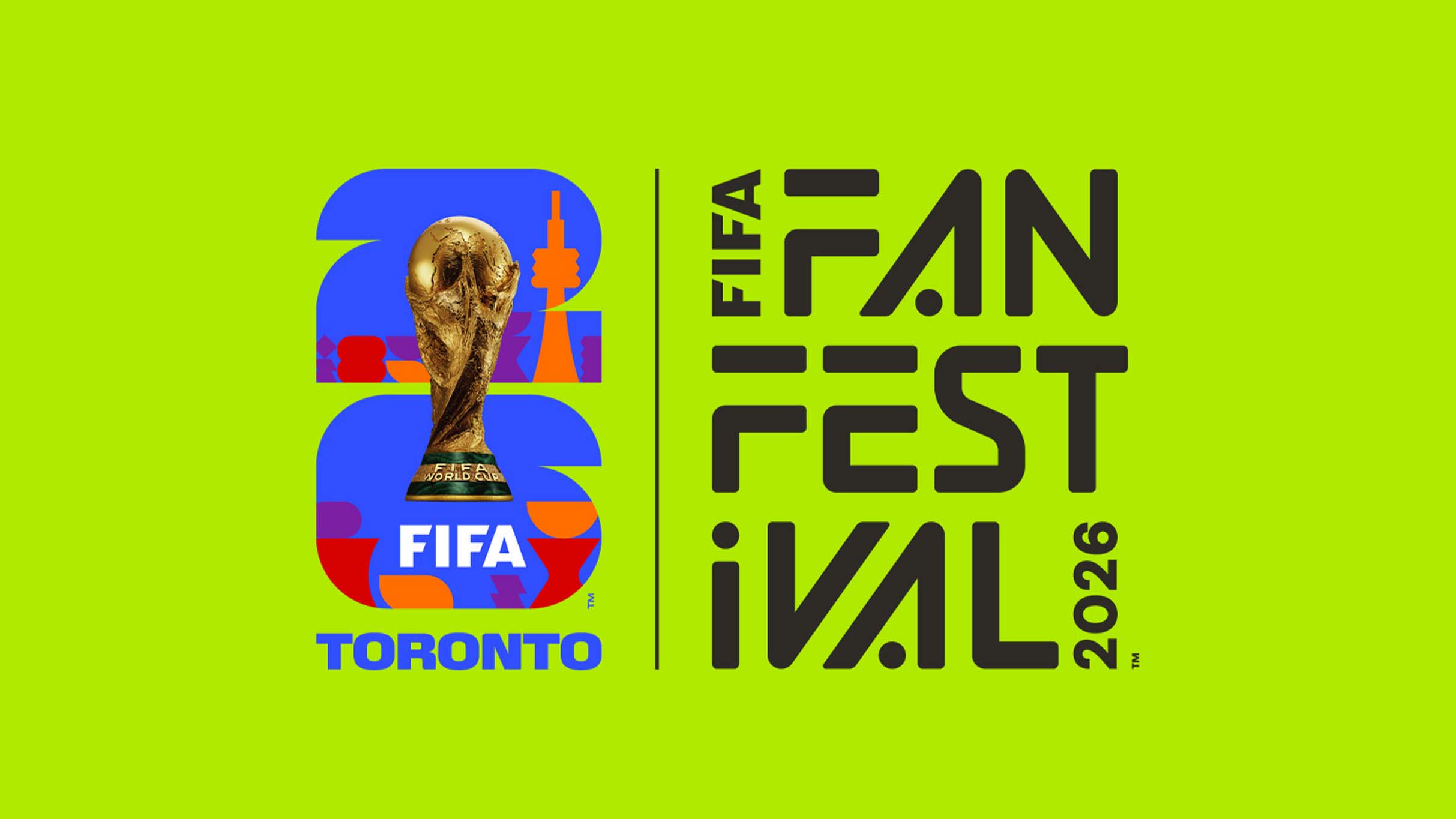 FIFA Fan Festival Toronto — Jun 17 in Toronto | Very Toronto